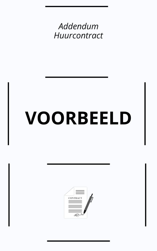 Addendum Huurcontract Voorbeeld
